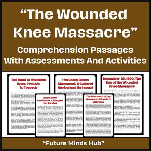 The Wounded Knee Massacre: Comprehension Passages | Teaching Resources