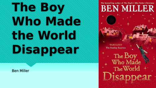 S1 Prose Unit - The Boy Who Made the World Disappear | Teaching Resources