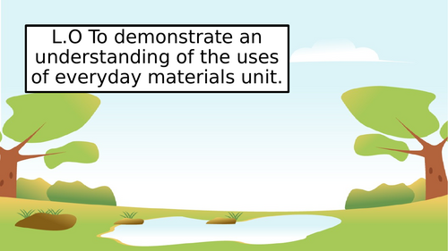 KS1 Assessment science - To demonstrate understanding uses of materials ...