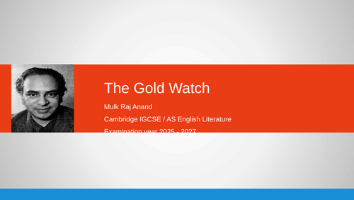 The Gold Watch - Cambridge Stories of Ourselves - Mulk Raj Anand ...