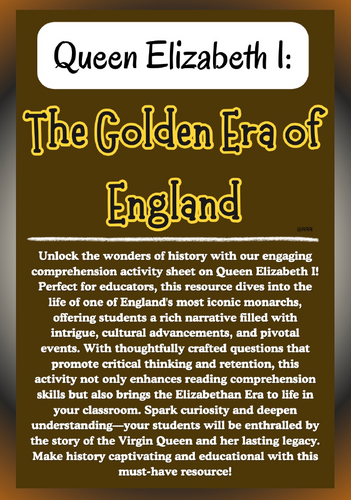 Queen Elizabeth I: Shaping England’s Golden Age – Reading & Activity ...