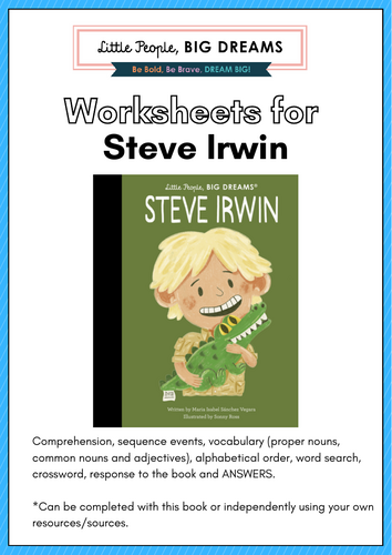 STEVE IRWIN Little People, Big Dreams – Steve Irwin book, Worksheets ...