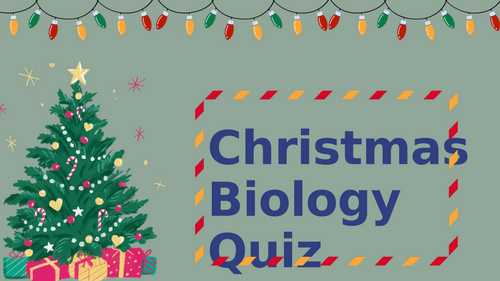 Christmas Biology GCSE Quiz | Teaching Resources