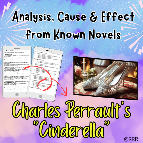 Charles Perrault’s ‘Cinderella’: Cause, Effect & Analysis for Engaged ...