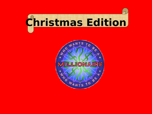 Christmas Quiz - Who Wants to be a Millionaire* | Teaching Resources