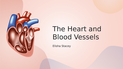 GCSE AQA Biology The heart and Blood Vessels | Teaching Resources