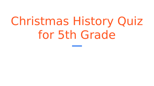 Grade 5 Christmas History PowerPoint Quiz and Lesson Plan | Teaching ...