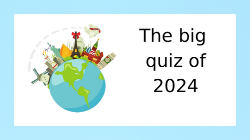 The big Geography quiz of 2024 - 7 rounds, 70 Q&As | Teaching Resources