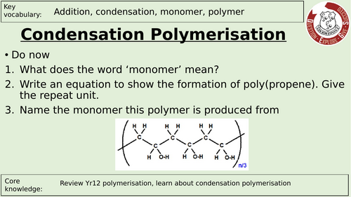 Condensation Polymers / polymerisation Yr13 chemistry | Teaching Resources