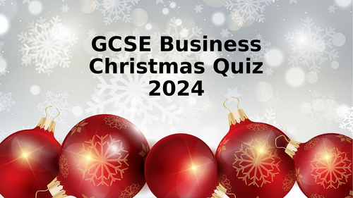 GCSE Business Christmas Quiz 2024 | Teaching Resources
