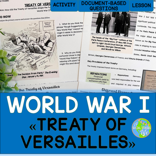 Treaty of Versailles, League of Nations, World War I | Teaching Resources