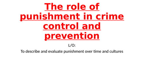 The role of punishment in crime prevention | Teaching Resources