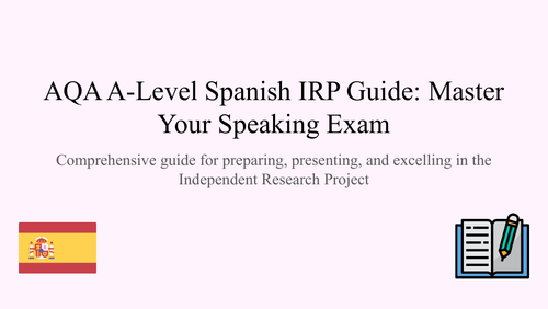 AQA A-Level Spanish IRP Guide: Master Your Speaking Exam | Teaching ...