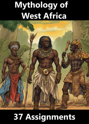 Mythology of West Africa Worksheet Packet (37 Total) | Teaching Resources