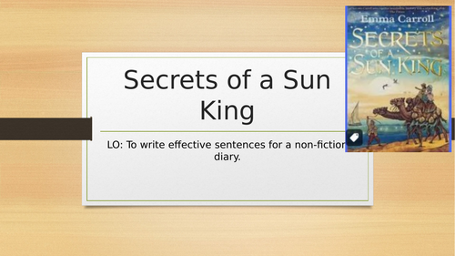 Secrets of a Sun King Year 4 Jane Considine Write Stuff Powerpoint ...