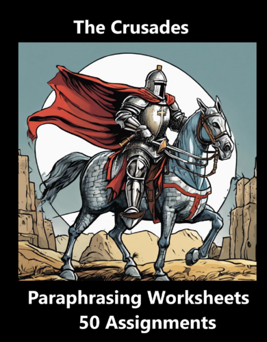 The Crusades Paraphrasing Worksheet Packet (50 Assignments) | Teaching ...