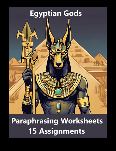 Egyptian Gods Paraphrasign Worksheet Packet (15 Assignments) | Teaching ...