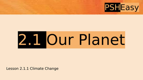 2.1.1 Climate Change Lesson Pack | Teaching Resources