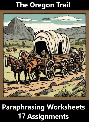 Oregon Trail Paraphrasing Worksheet Packet (17 Assignments) | Teaching ...