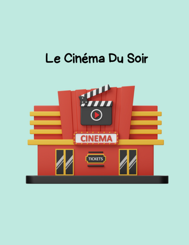 French Reading Activity: Le Cinéma du Soir | Teaching Resources