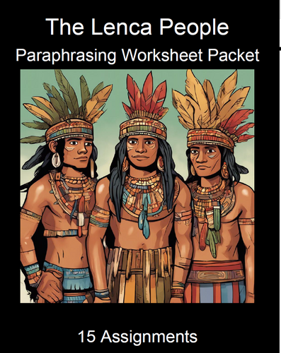 Lenca People Paraphrasing Worksheet Packet (15 Assignments) | Teaching ...