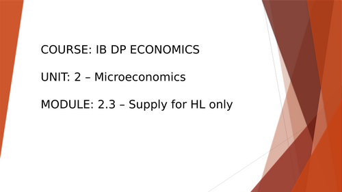 IBDP Economics- 2.3 Supply for HL | Teaching Resources