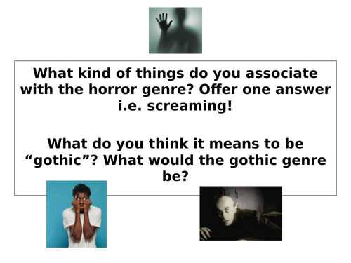 Gothic for Year 9 or 10 Unit: Introducing Key Skills for Creative ...