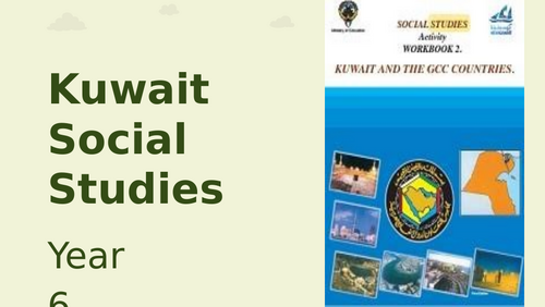 Year 6 Kuwait Social Studies Chapter 1 & 2 | Teaching Resources