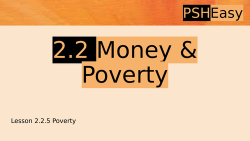 2.2.5 Poverty Lesson Pack | Teaching Resources
