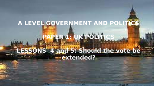 EDEXCEL A LEVEL POLITICS TOPIC 1 DEMOCRACY AND PARTICIPATION ...