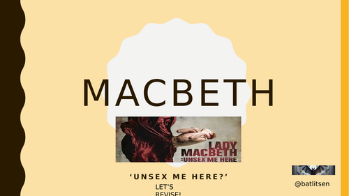 Unsex me here: Lady Macbeth SEND & LA REVISON | Teaching Resources