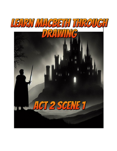 Learn Macbeth Through Drawing - A Guide for GCSE Students: Act 2, Scene ...