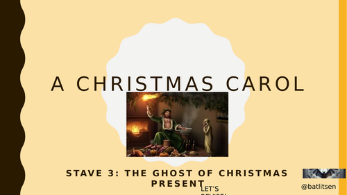 A Christmas Carol Stave 3: SEND-Friendly Revision The Ghost of ...
