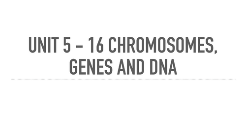 International IGCSE Biology 9-1 - Chromosomes, Genes and DNA chapter 16 ...