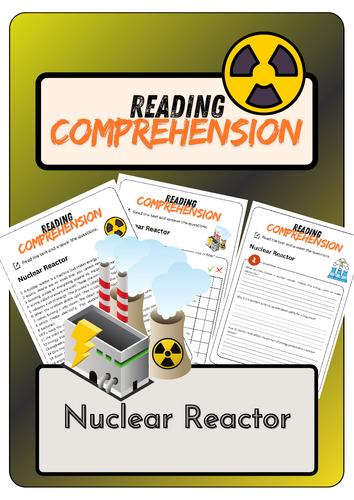Reading Comprehension - Nuclear Reactor + Solutions | Teaching Resources