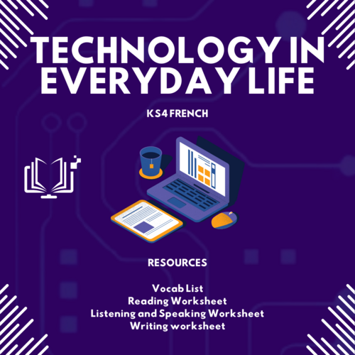 KS4 French Resource Pack: Technology in Everyday Life (Reading ...