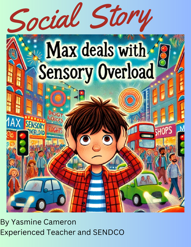 Sensory Overload Social Story | Autism & SEN | Teaching Resources