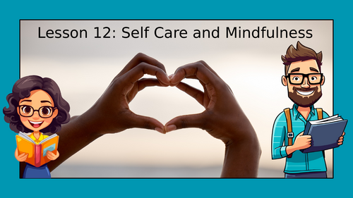 Self Care and Mindfulness | Teaching Resources