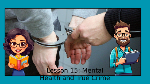 Mental health and True Crime | Teaching Resources
