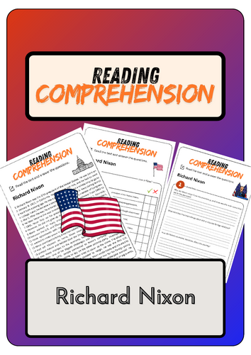 Reading Comprehension - Richard Nixon + Solutions | Teaching Resources