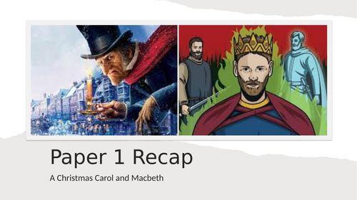Macbeth and Christmas Carol Paper 1 Recap AQA | Teaching Resources