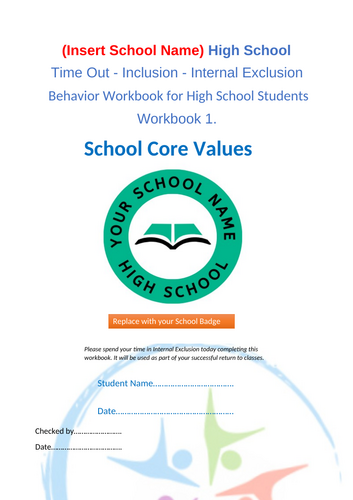 In / Out School Suspension Workbook 1. School Core Values. (High school ...