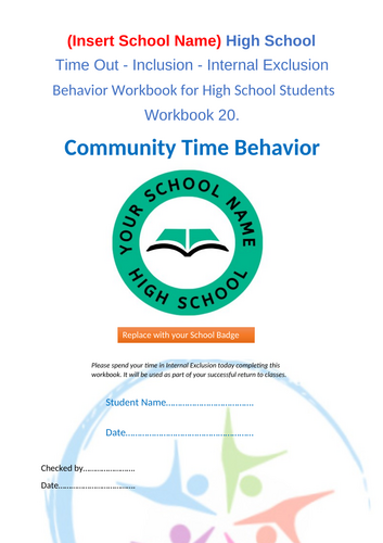 In / Out School Suspension Workbook 20. Community Time Behavior. (High ...