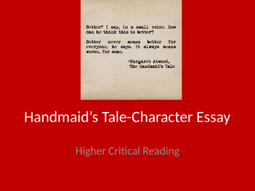 Handmaid's Tale Higher English Critical Essay Unit | Teaching Resources