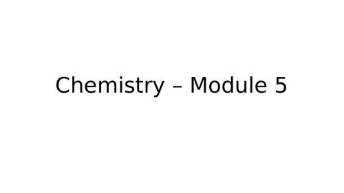 A-Level Chemistry Module 5 Revision Ppt. (OCR) | Teaching Resources