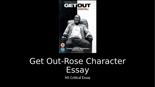 Get Out N5/Higher English Critical Essay Unit | Teaching Resources