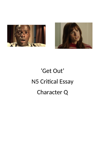 Get Out N5/Higher English Critical Essay Unit | Teaching Resources