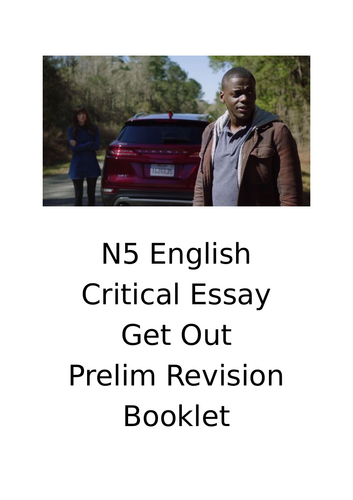 Get Out N5/Higher English Critical Essay Unit | Teaching Resources