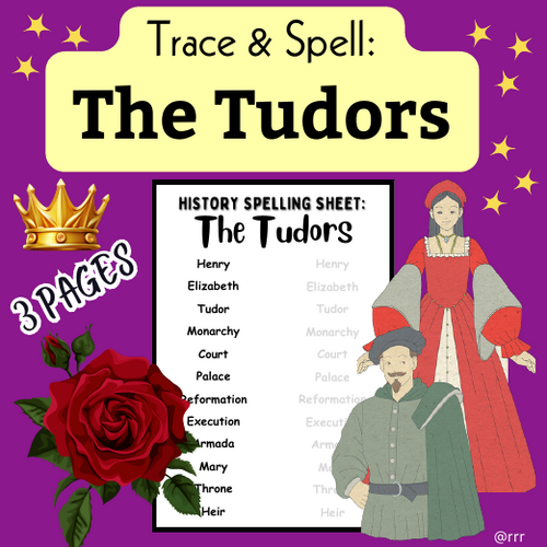 The Tudors: History Spelling Worksheet for Kids to Trace & Spell ...