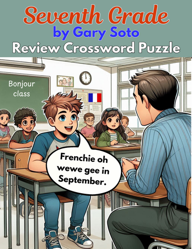 "Seventh Grade" by Gary Soto Review Crossword Puzzle with answer key ...